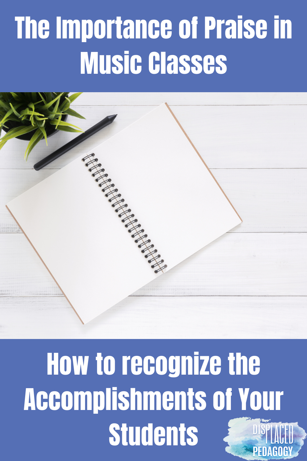 Student Recognition in the Music Room – Displaced Pedagogy